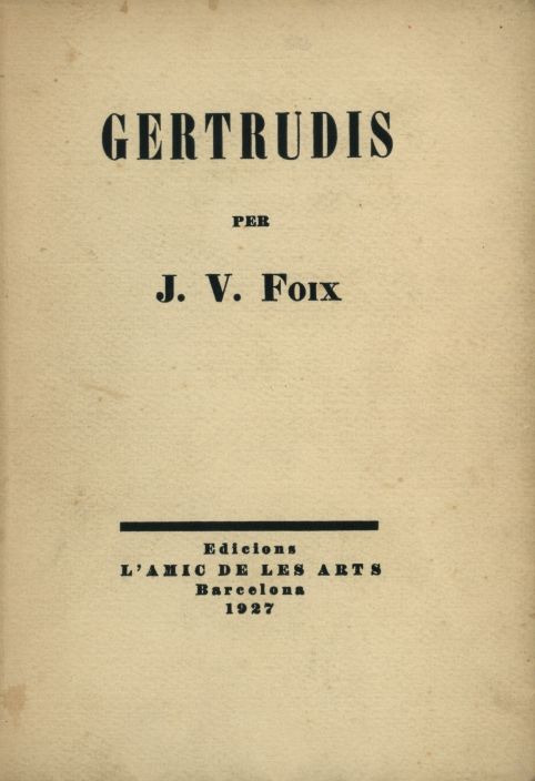 Espais Escrits on Twitter: "Sabies que... 'Gertrudis', el primer llibre de J. V. Foix, es va ...