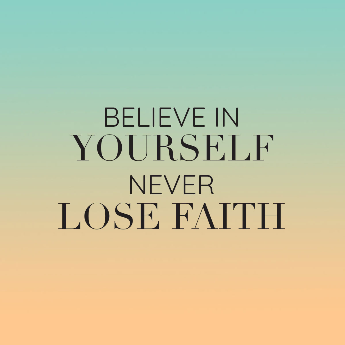 Never Lose Faith Quotes