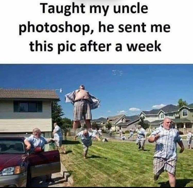 Photoshop Uncle Memes Funny Uncle Memes. On Instagram