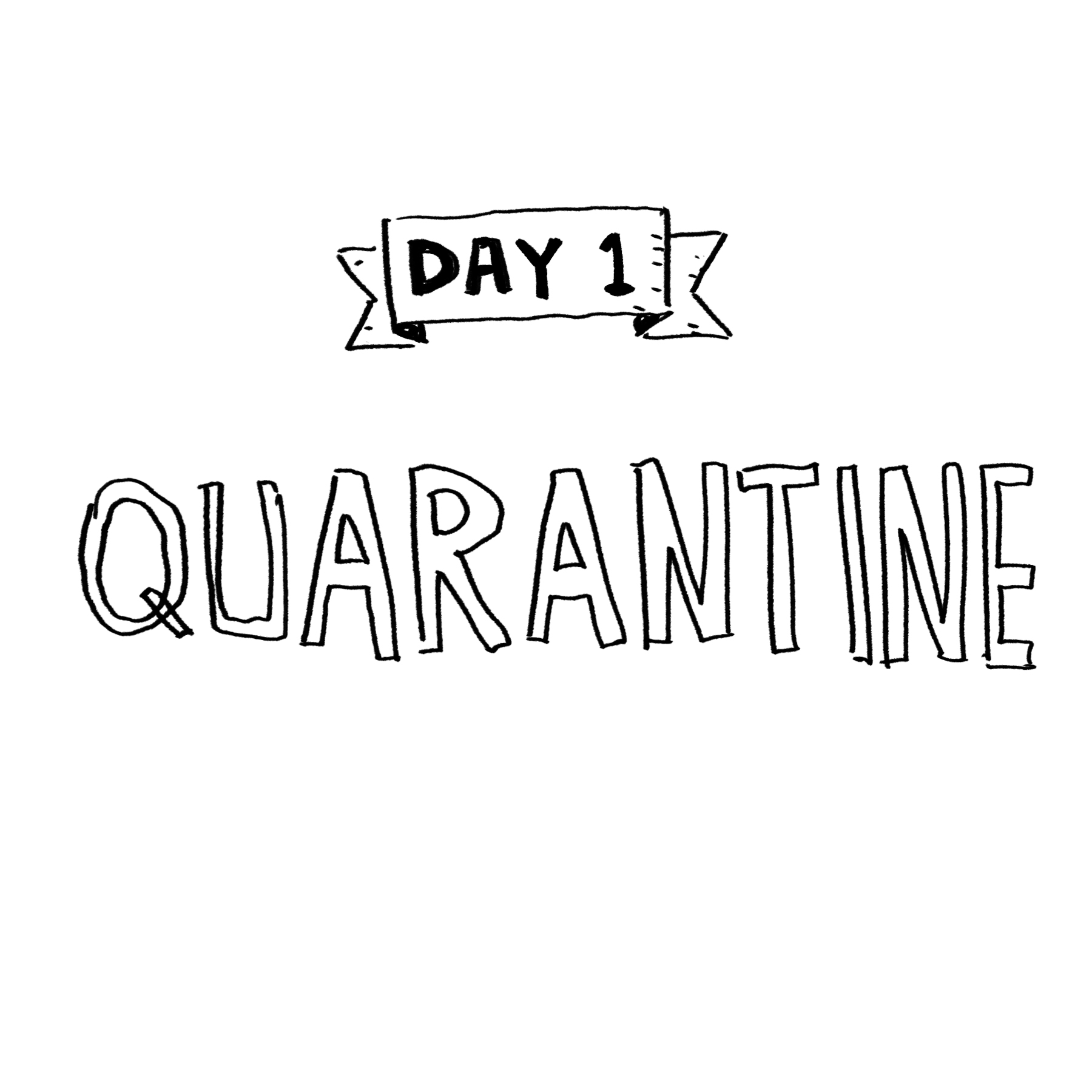 Quarantine 1