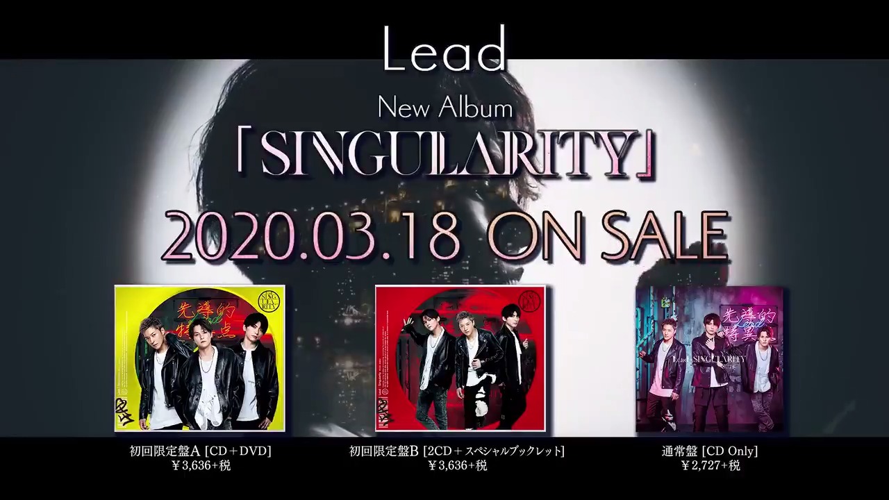 Lead [Official] on Twitter: "💿OUT NOW💿 Lead 9th Album「#SINGULARITY」 ダンスナンバーのみならず、多彩なボーカルにフォーカスを ...