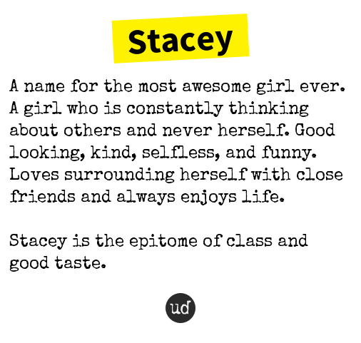 The Meaning Of Stacey