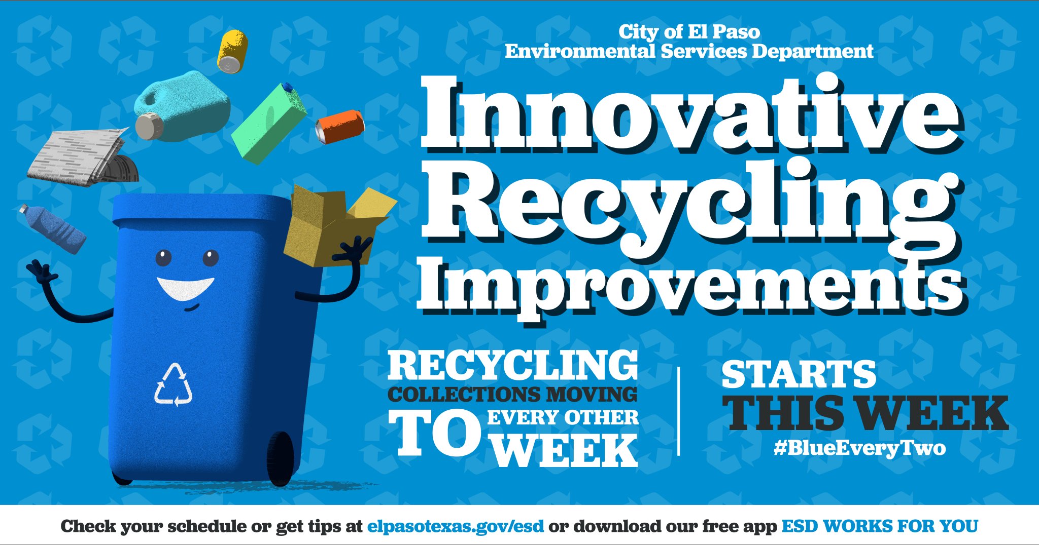 City of El Paso on Twitter: "Changes to your recycling collection have begun! Be sure to check ...