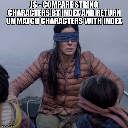 Meme Overflow On Twitter Js Compare String Characters By Index And Return Un Match