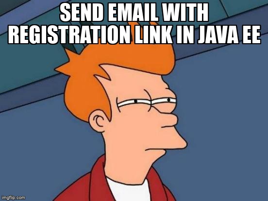 Meme Overflow On Twitter Send Email With Registration Link In Java Ee 7zjn2dnnr0