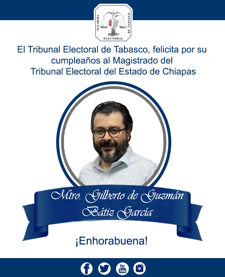 Tribunal Electoral de Tabasco on Twitter: "El Tribunal Electoral de Tabasco felicita al Mtro ...