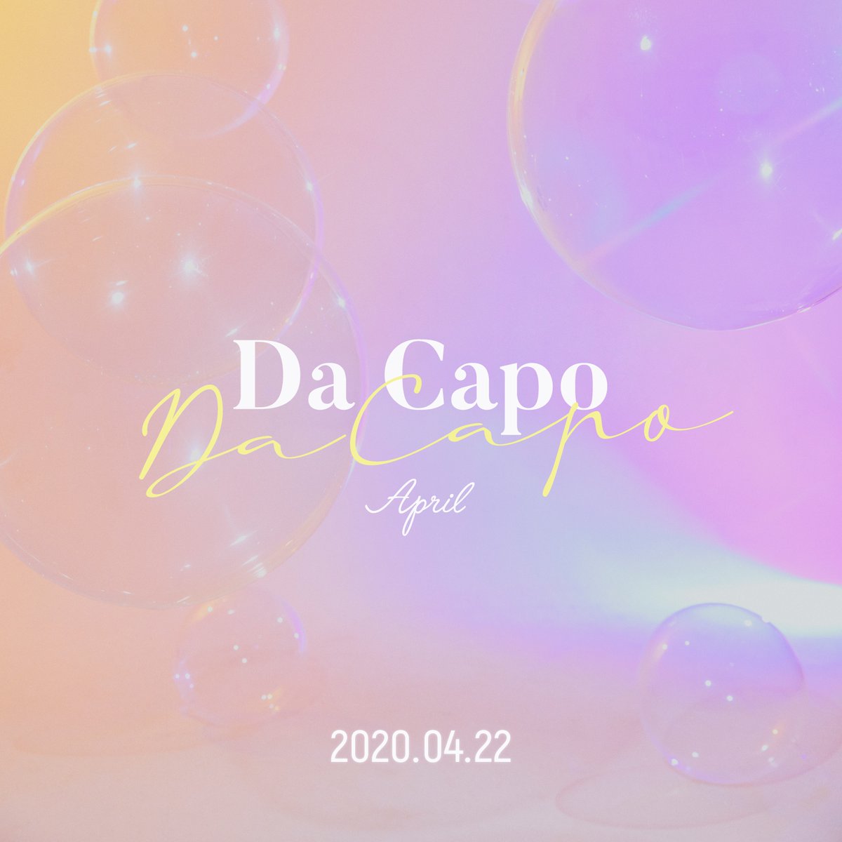 에이프릴(APRIL) 7th Mini Album 'Da Capo' COMING UP POSTER #APRIL #에이프릴 #윤채경 ...