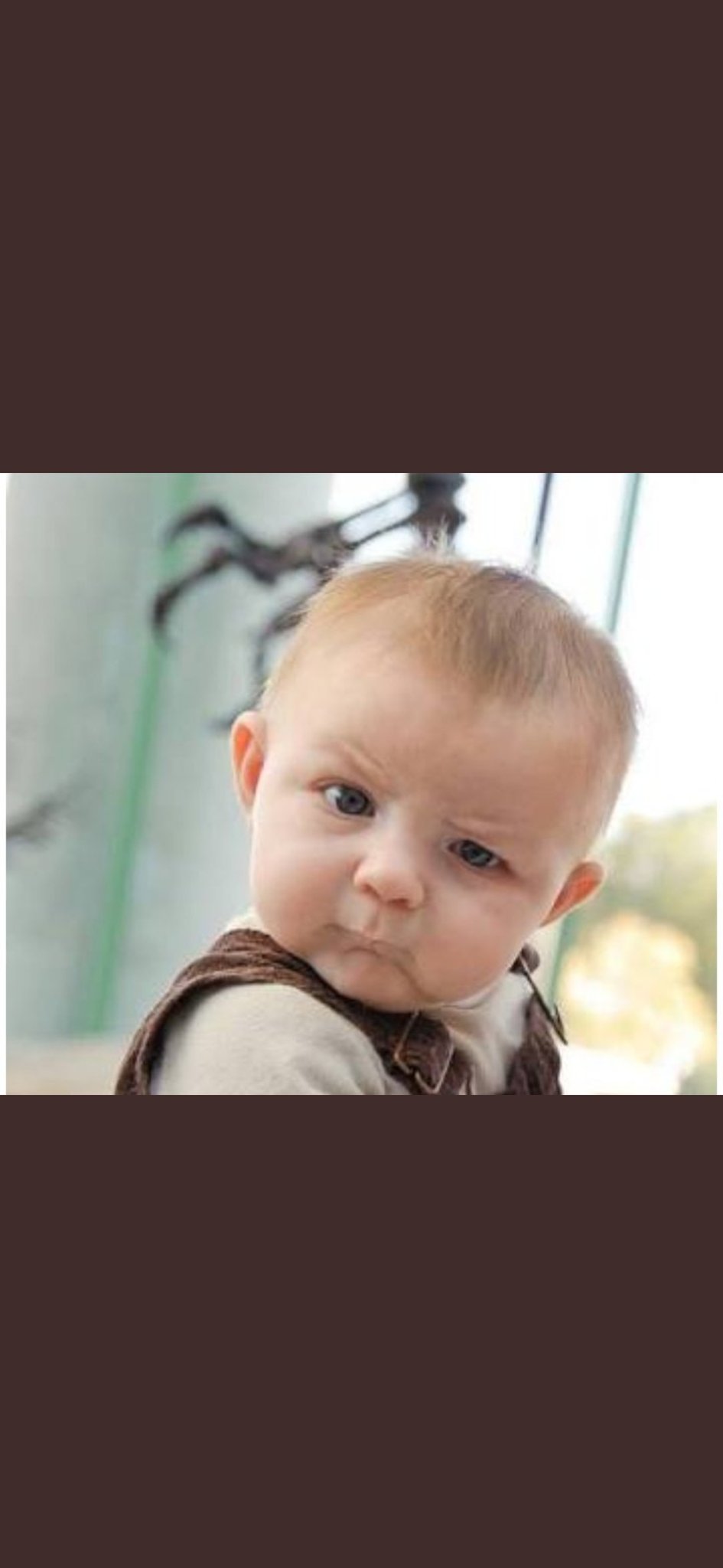 Skeptical Baby Meme Blank