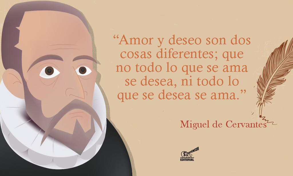 Miguel De Cervantes Frases