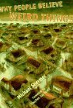 [PDF DOWNLOAD] Why People Believe Weird Things: Pseudoscience, Superst