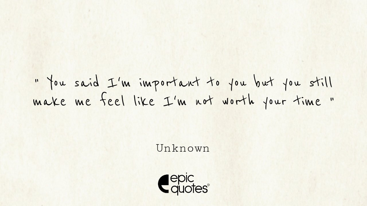 Feeling Not Important Quotes