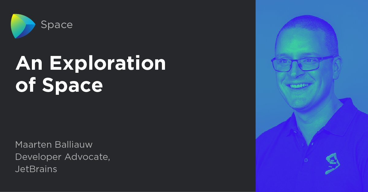JetBrains Space on Twitter: "Join us for a free live webinar An Exploration of Space with ...
