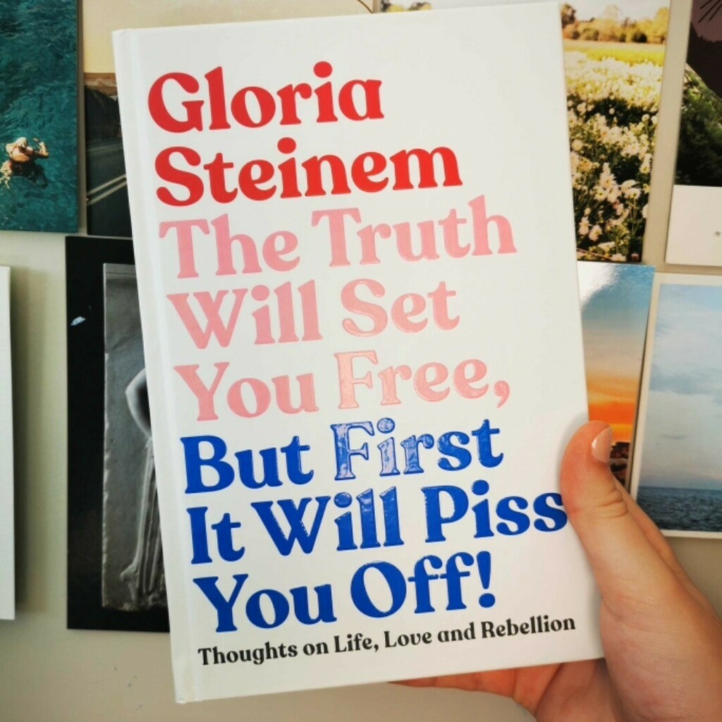 Gloria Steinem Quotes Truth