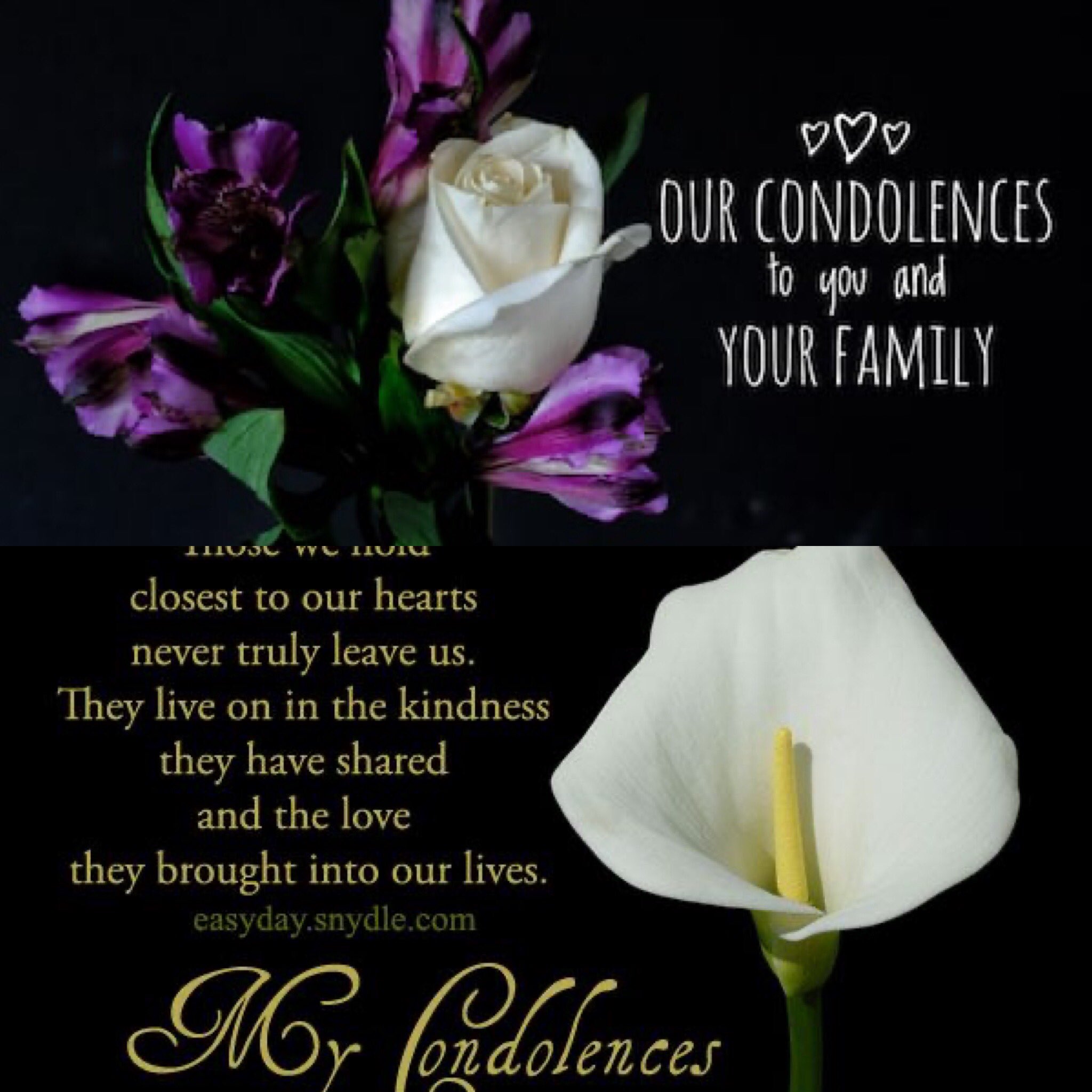 Our Condolences To You And Your Family