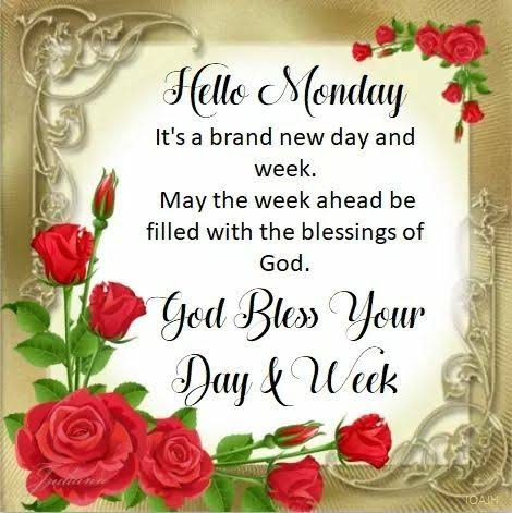 God Bless You Have A Great Week