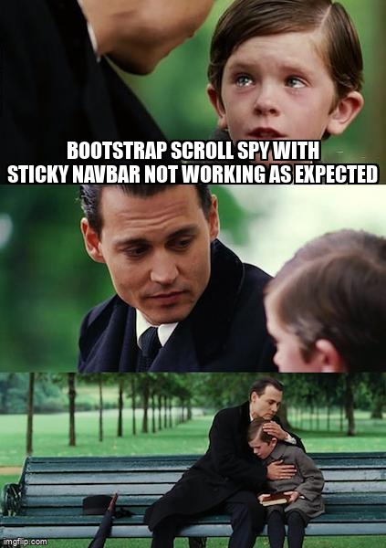 Meme Overflow On Twitter Bootstrap Scroll Spy With Sticky Navbar Not Working As Expected