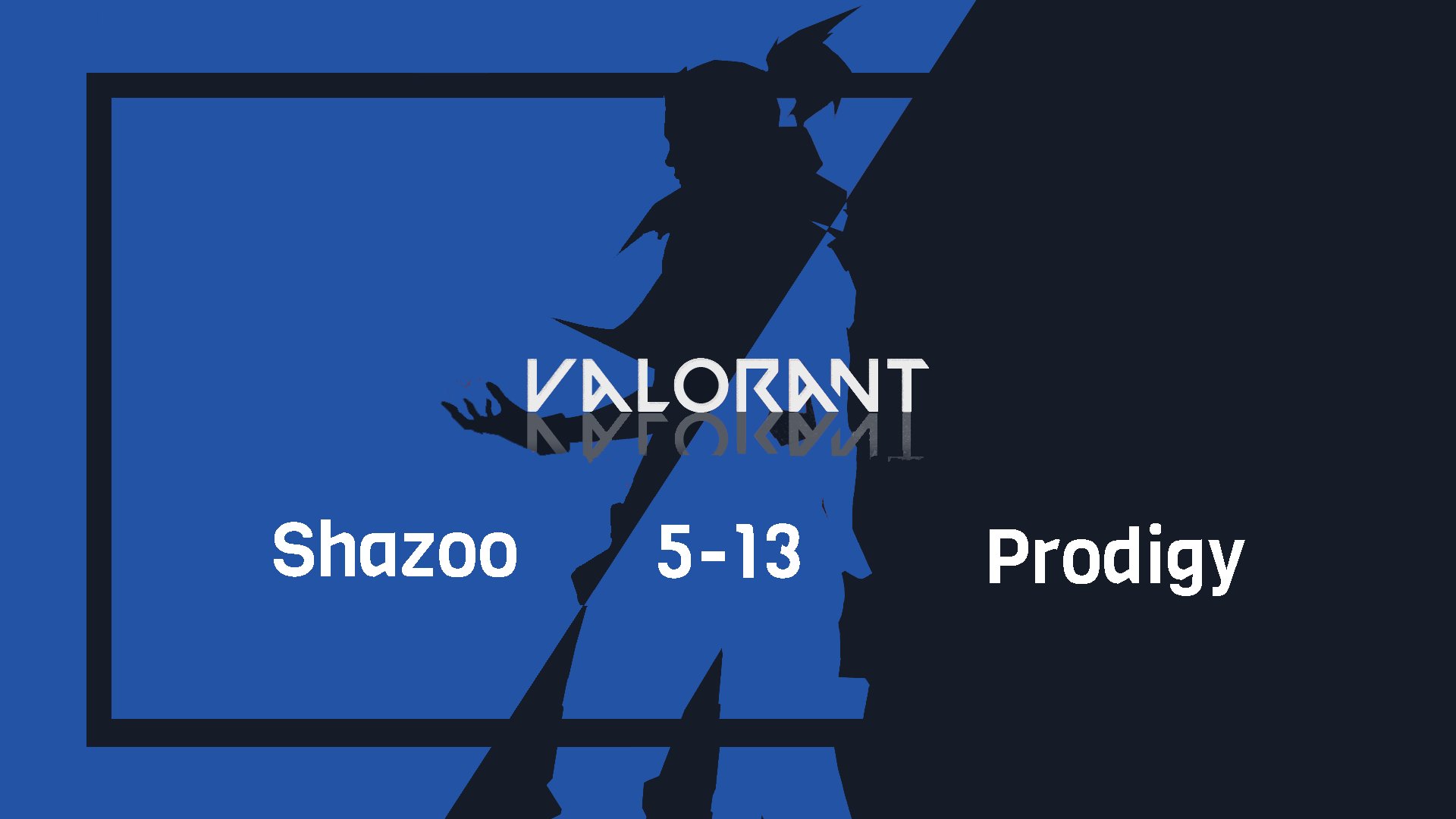 Team Shazoo on Twitter: "#SHZVAL We drop map 1 13-5 vs Prodigy. Onto 2nd map and a big hill to ...