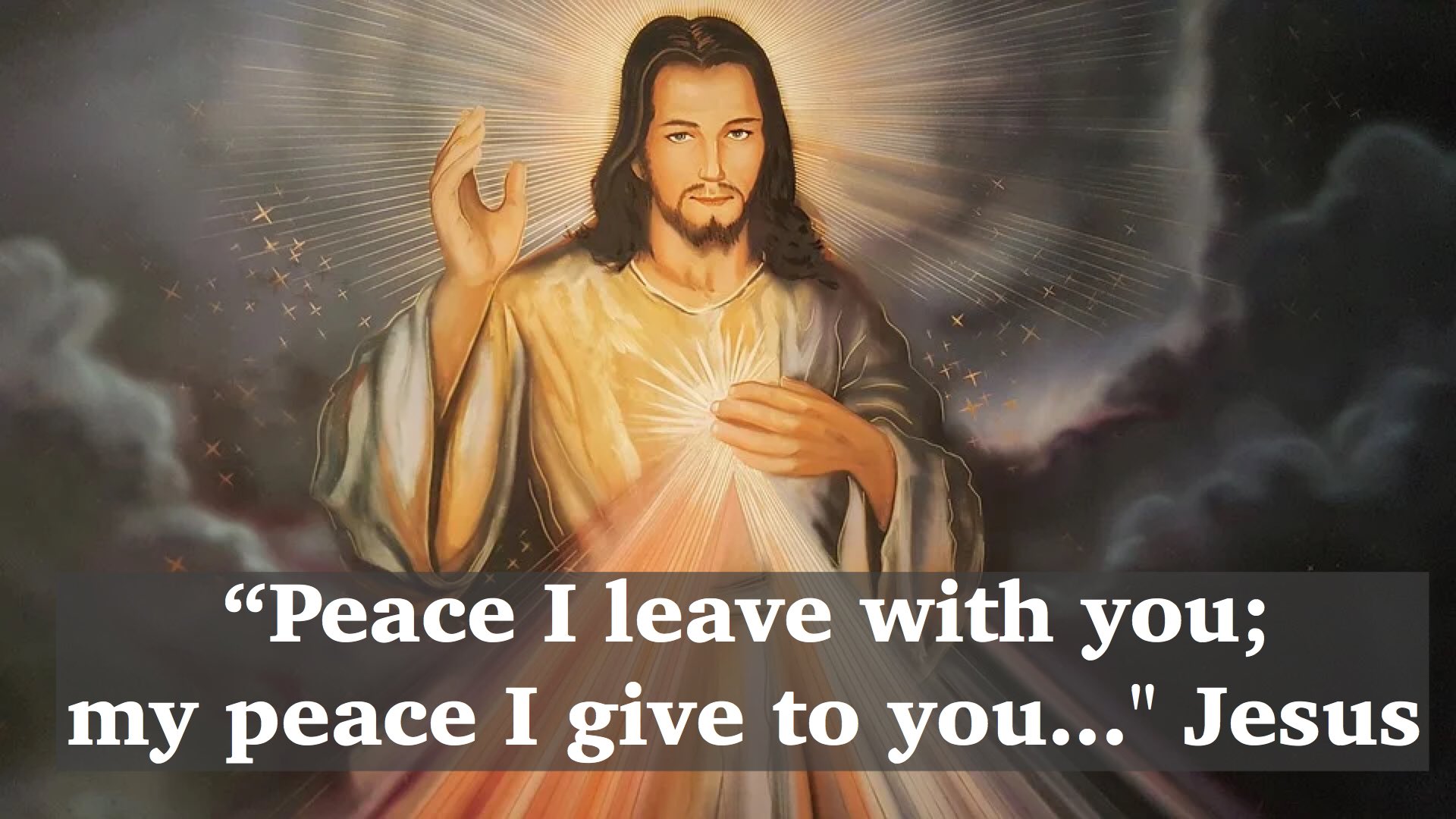 Peace Be With You Jesus