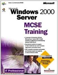 Scaricare Microsoft Windows 2000 Server. MCSE Training Libri PDF Grati