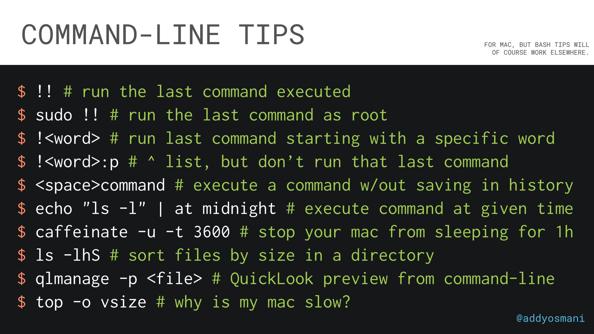 Addy Osmani on Twitter: "Command-line pro tips. Lots more in "The Art Of Command Line" https://t ...