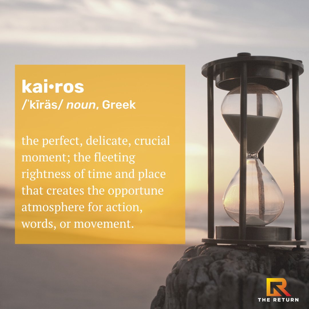 Kairos Time Quotes Ways You May Recognize A Kairos Moment | Mill City