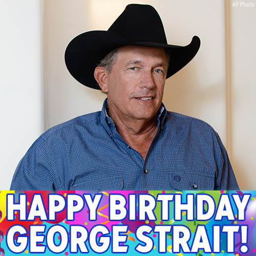 George Strait's Birthday Celebration | HappyBday.to