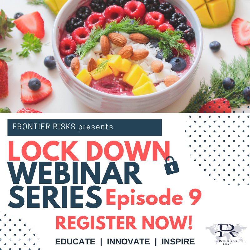 Frontier Risks Group on Twitter: "Health is Wealth - Today’s #frglockdown webinar see us look at ...