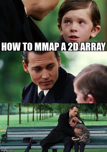 Meme Overflow On Twitter How To Mmap A 2d Array Pcmdwzy1c4 Mmap Python Numpy