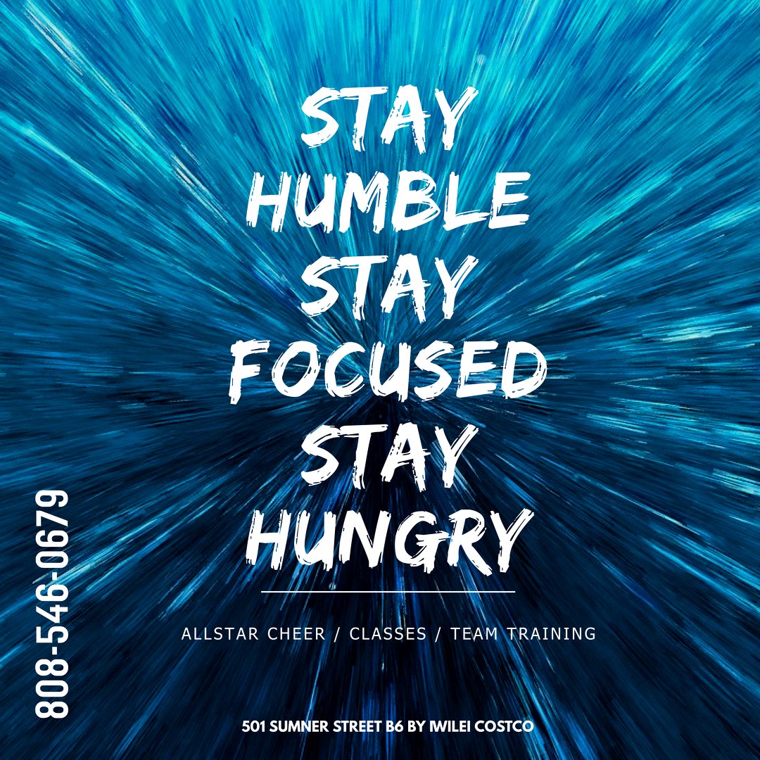 Stay Humble Stay Hungry