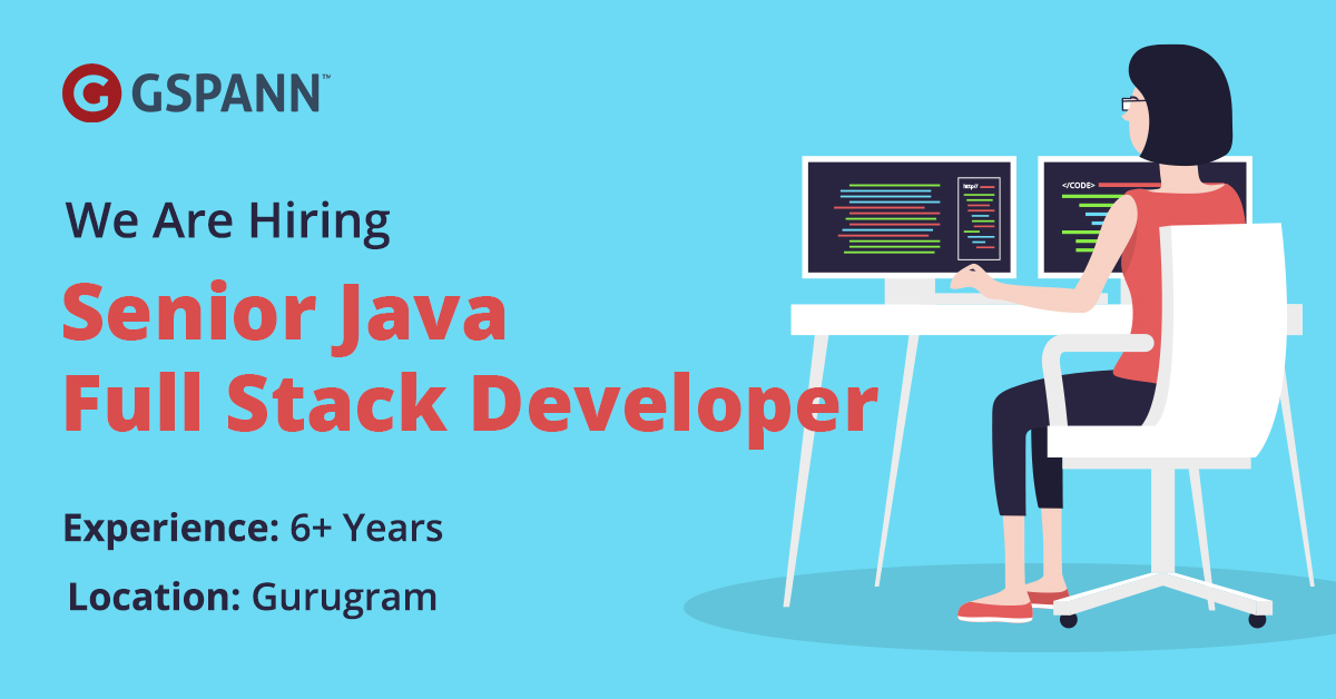 GSPANN Technologies on Twitter: "#GSPANN is #Hiring a seasoned #FullStack #Developer with ...