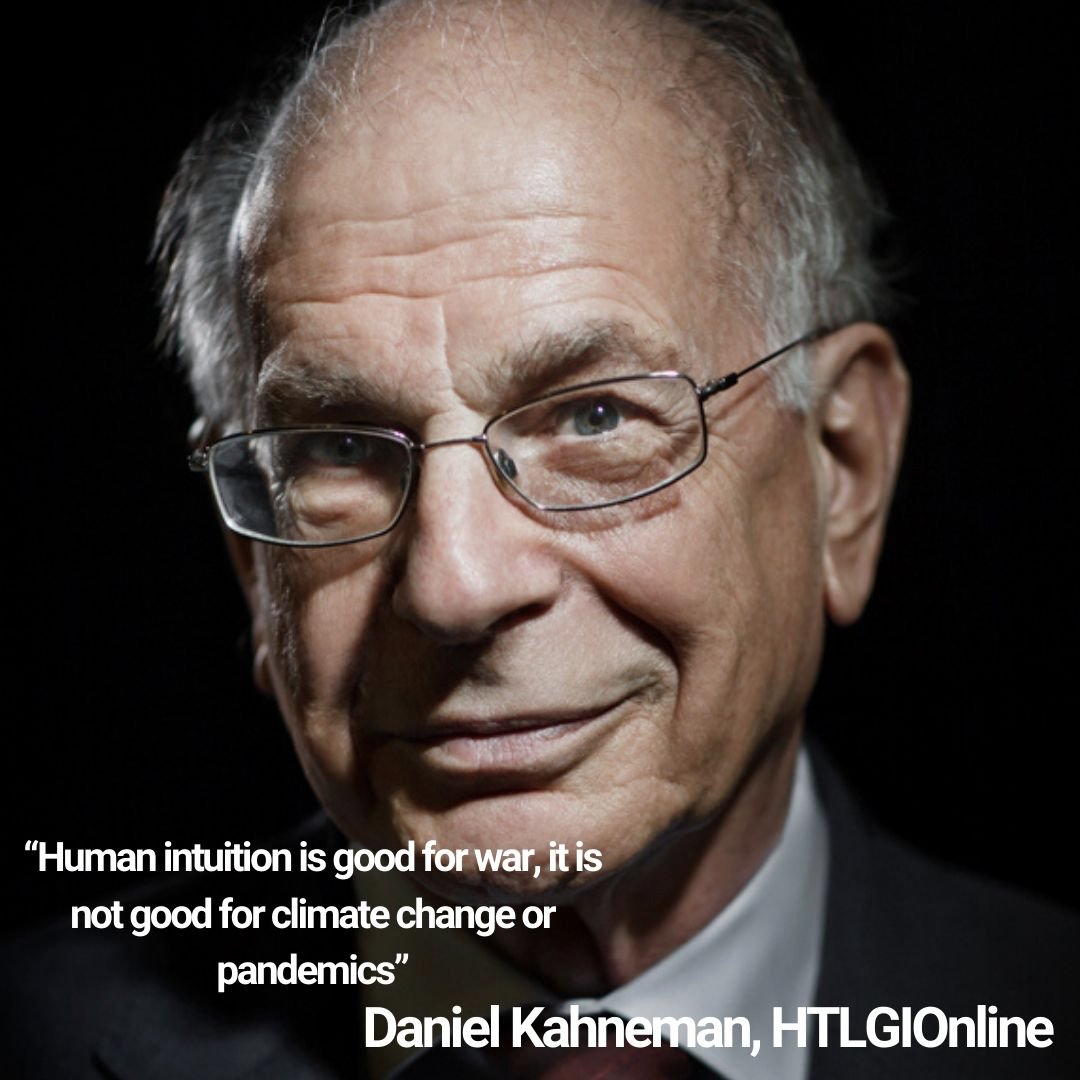 "Human intuition is good for war, it is not good for climate change or ...
