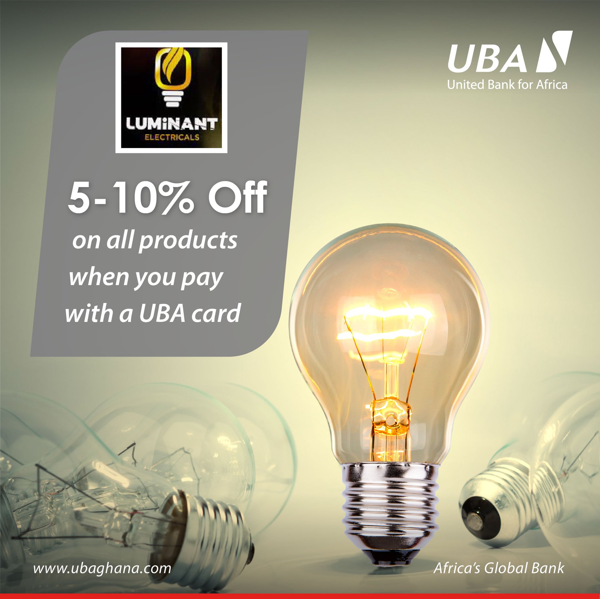 UBA Ghana Ltd on Twitter: "Earn fantastic discounts on all products at Luminant Electricals when ...