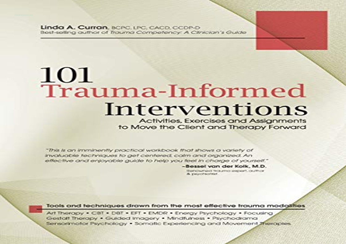 [PDF] DOWNLOAD FREE 101 Trauma-Informed Interventions: Activities, Exercises and Assignments to ...