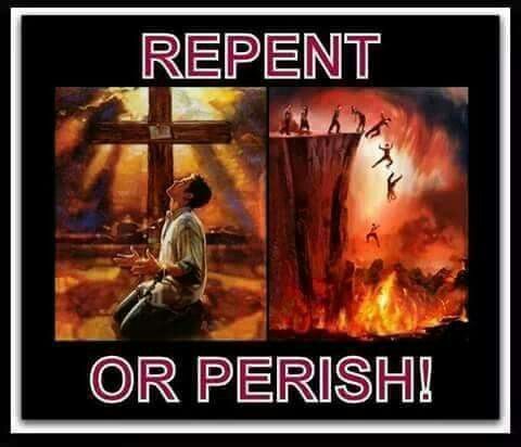 Repent Or Perish