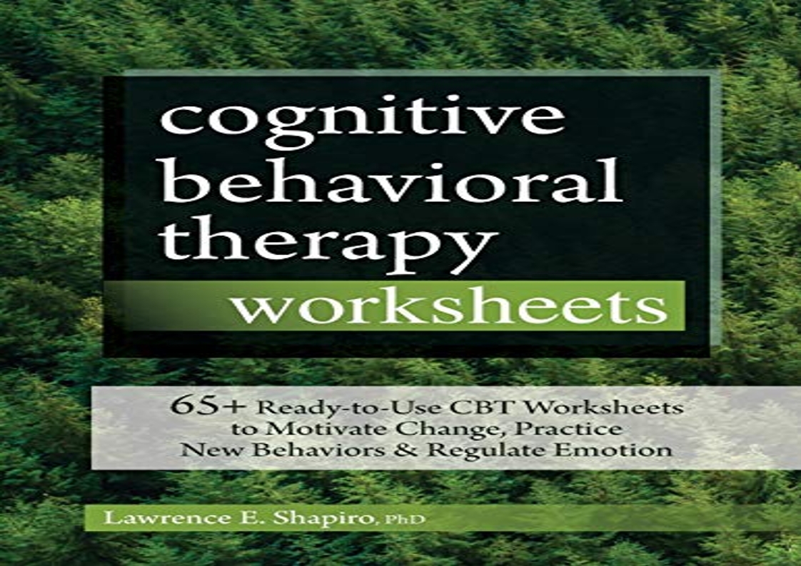 √[PDF] READ] Free Cognitive Behavioral Therapy Worksheets: 65+ Ready-to ...