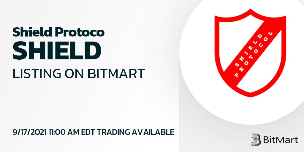 BitMart.Exchange on Twitter: "🥳 #BitMart will list SHIELD soon. @shield2protocol is a Second ...