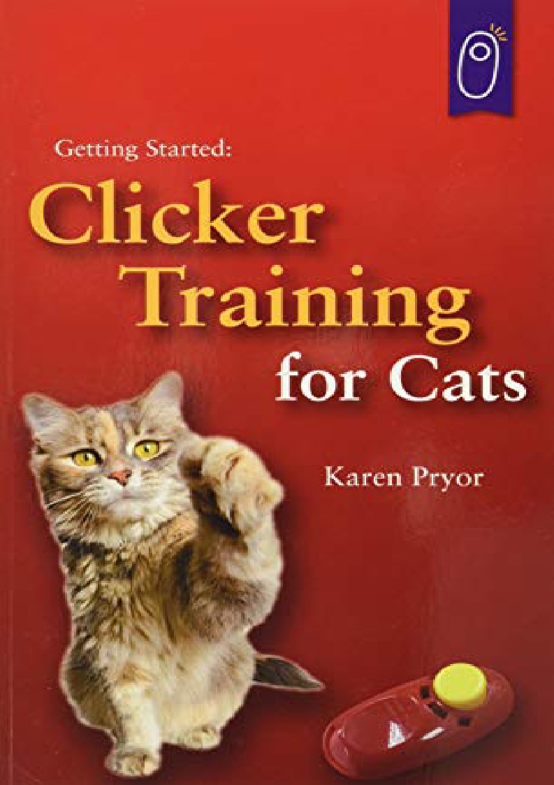 [PDF EPUB] DOWNLOAD Clicker Training for Cats (Karen Pryor Clicker ...