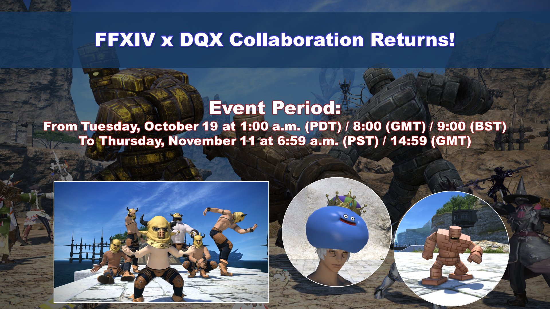 FINAL FANTASY XIV on Twitter: "The #FFXIV x DQX collaboration is returning Tuesday, October 19 ...