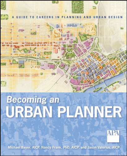 Becoming an Urban Planner: A Guide to Careers in Planning and Urban ...