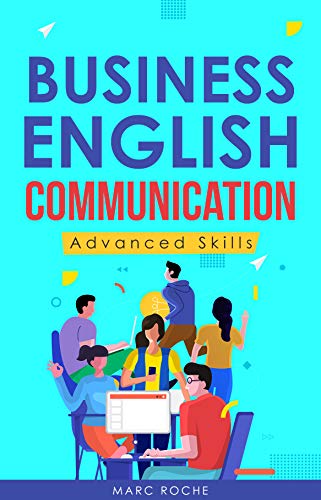 [PDF] READ Business English Communication: Advanced Skills ©. Master ...