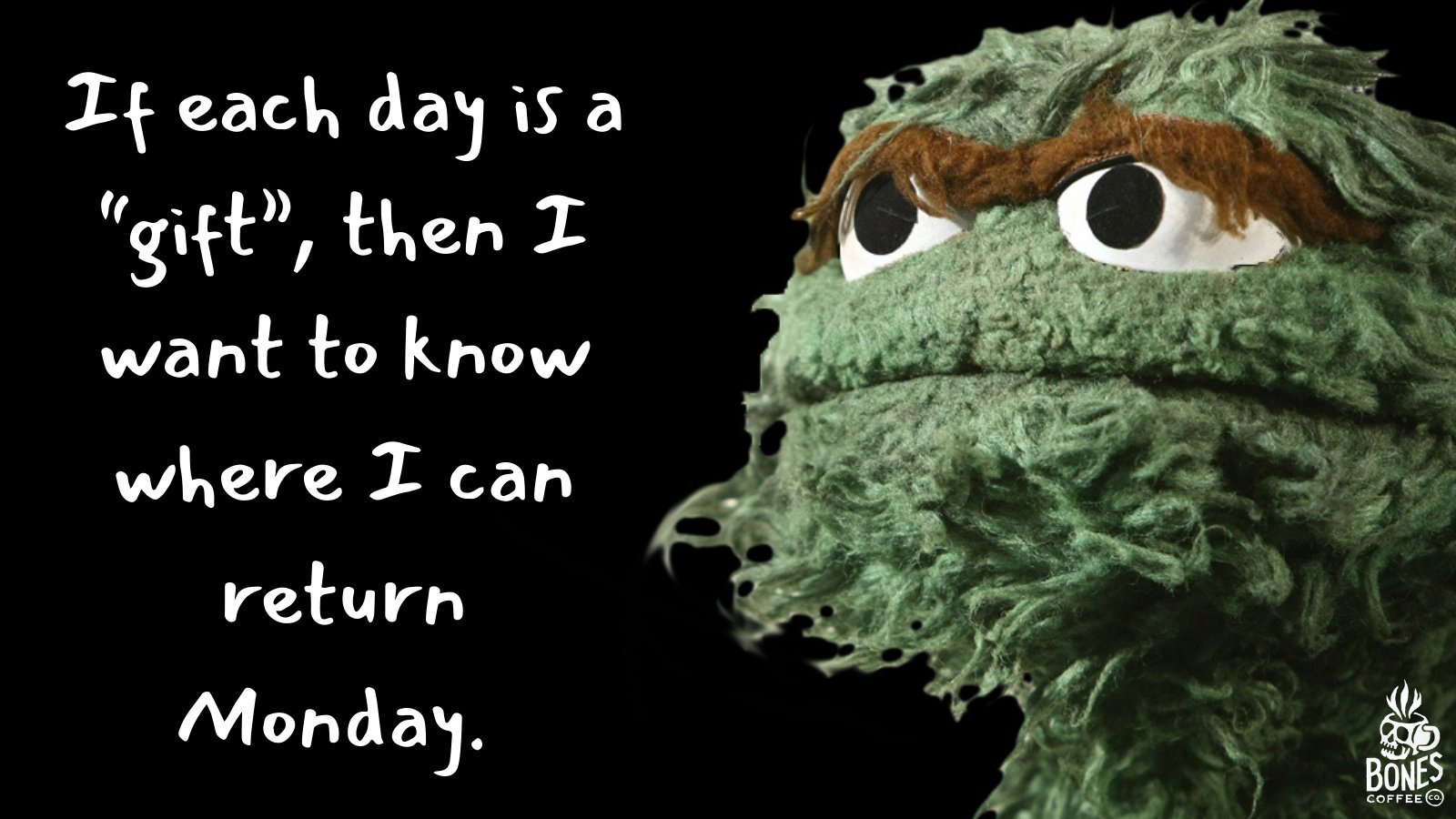 Oscar The Grouch Quotes