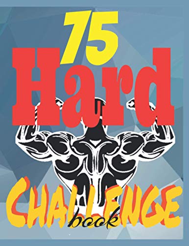 'DOWNLOAD' 75 hard challenge book: Go Hard for 75 Days and Win the War ...