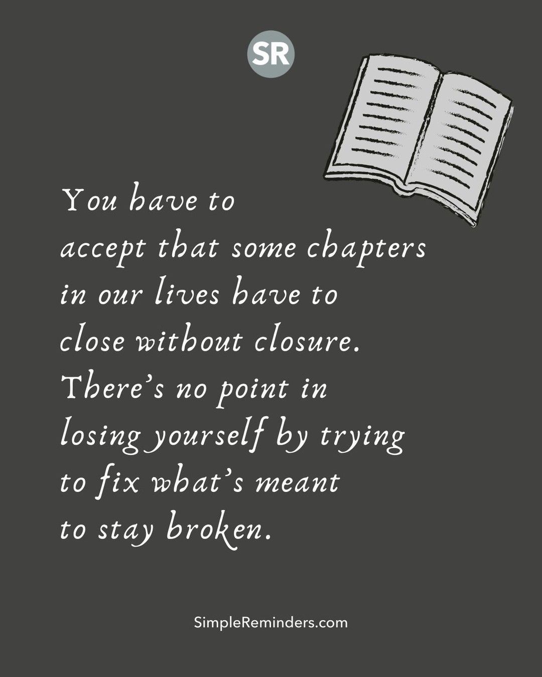 Close Chapter Life Quotes Don't Close The Book When Bad Things Happen
