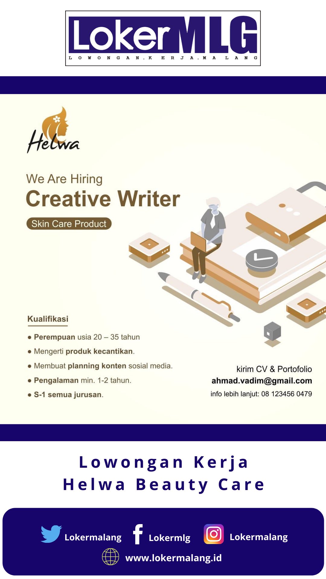 L o k e r m a l a n g | Media on Twitter: "📷 #LokerMLG Open Recruitmen for : CREATIVE WRITER ...