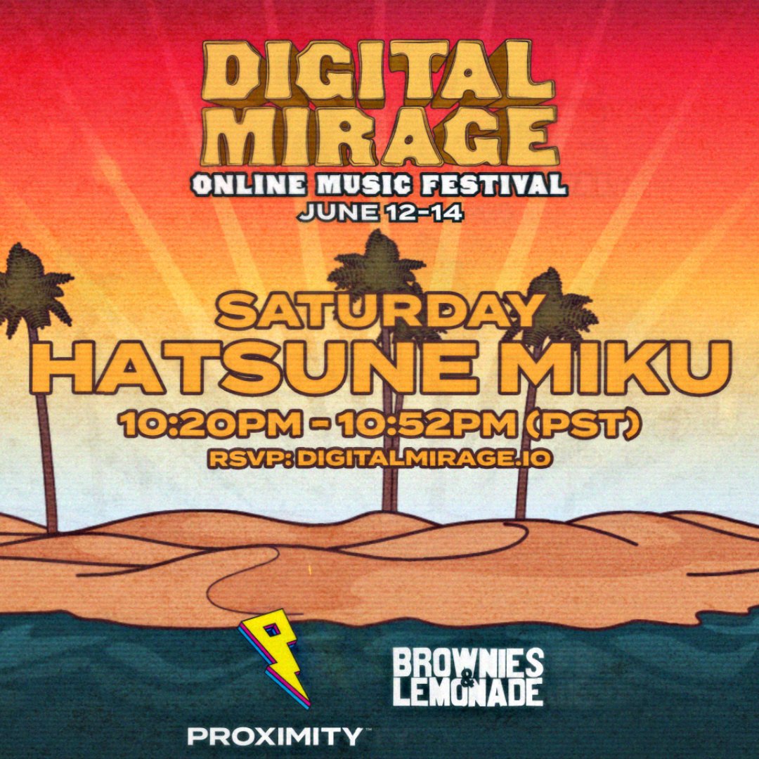 Digital Mirage 2 is this weekend! 🗓️Sat. 6/13 10:20 PM PST 🌏Sun. 6/14 2 ...