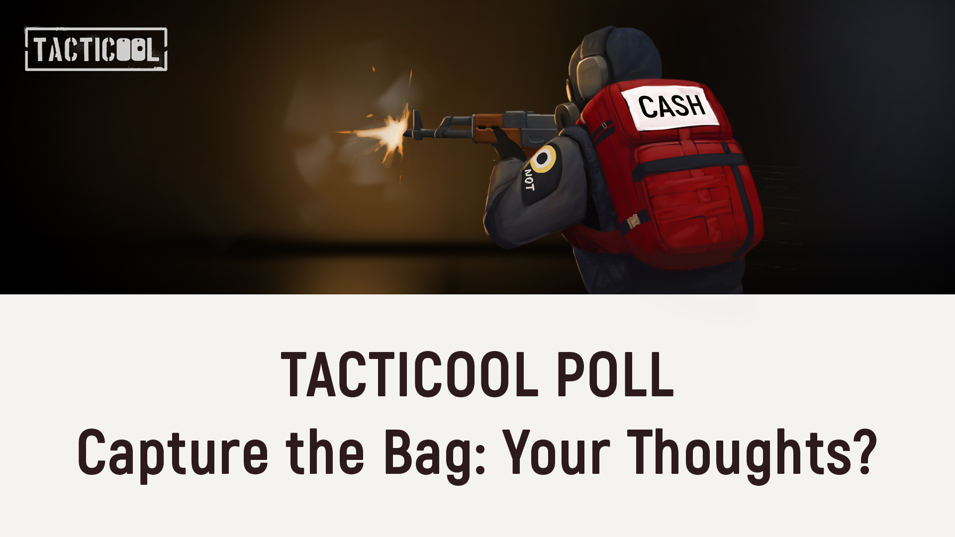 Tacticool on Twitter: "Poll time! Since we're talking game modes, let's discuss Capture the Bag ...