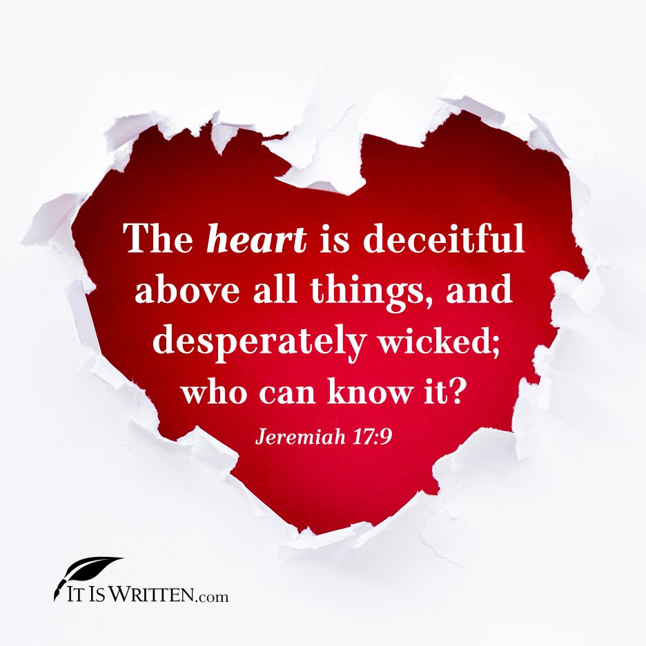 The Heart Is Deceitful Above All Things Bible