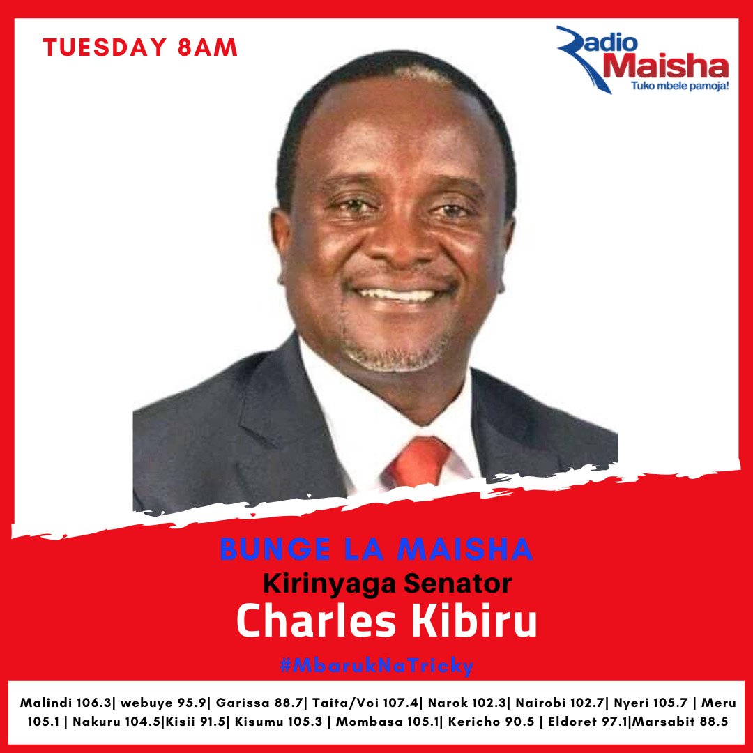 Kirinyaga Senator Hon. Charles Kibiru will be our guest on Bunge La ...