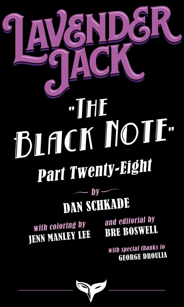 「LAVENDER JACK!! Our titular hero infiltrates a secret societ」Dan ...