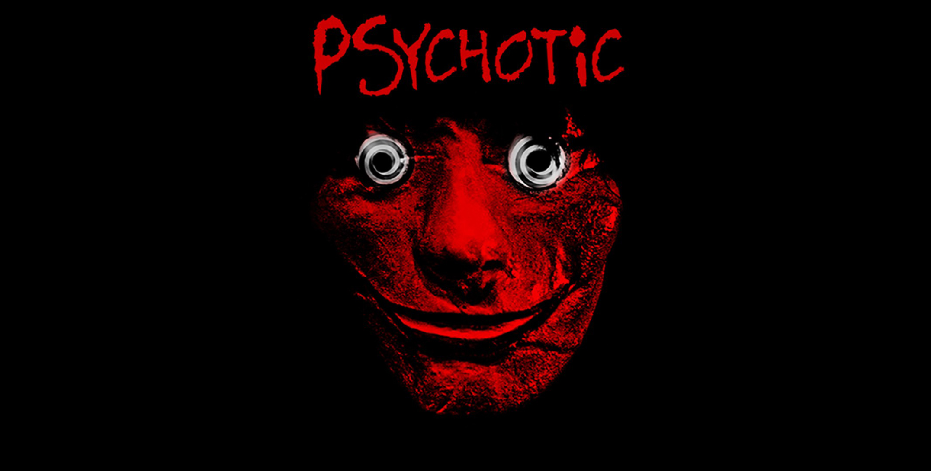 Psychotic Face
